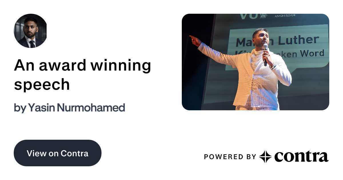 An award winning speech by Yasin Nurmohamed