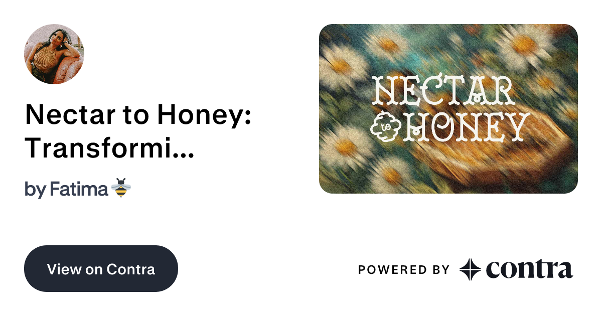 Nectar to Honey: Transforming Brands into Self-Sustaining Worlds by ...