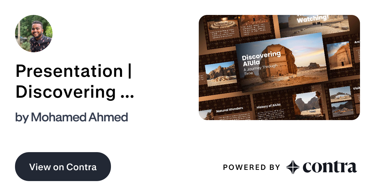 Presentation | Discovering AlUla: A Journey Through Time by Mohamed Ahmed