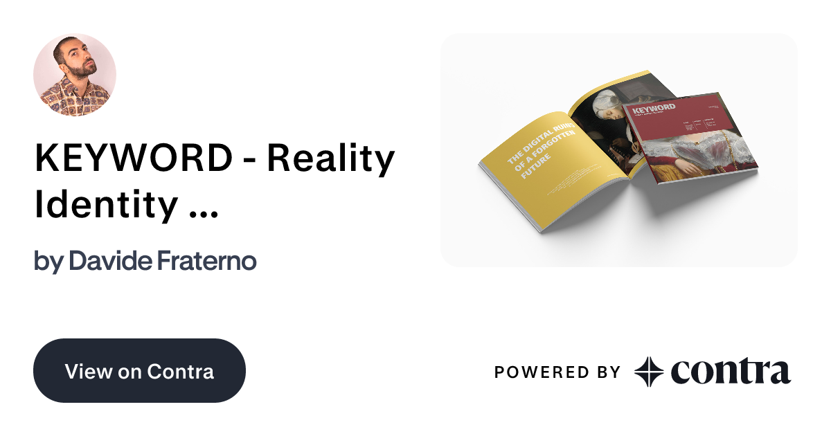 KEYWORD - Reality Identity Platform / Magazine Design by Davide Fraterno