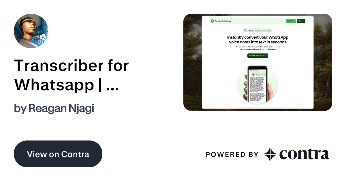 Transcriber for Whatsapp | Framer ideation & redesign by Reagan Njagi
