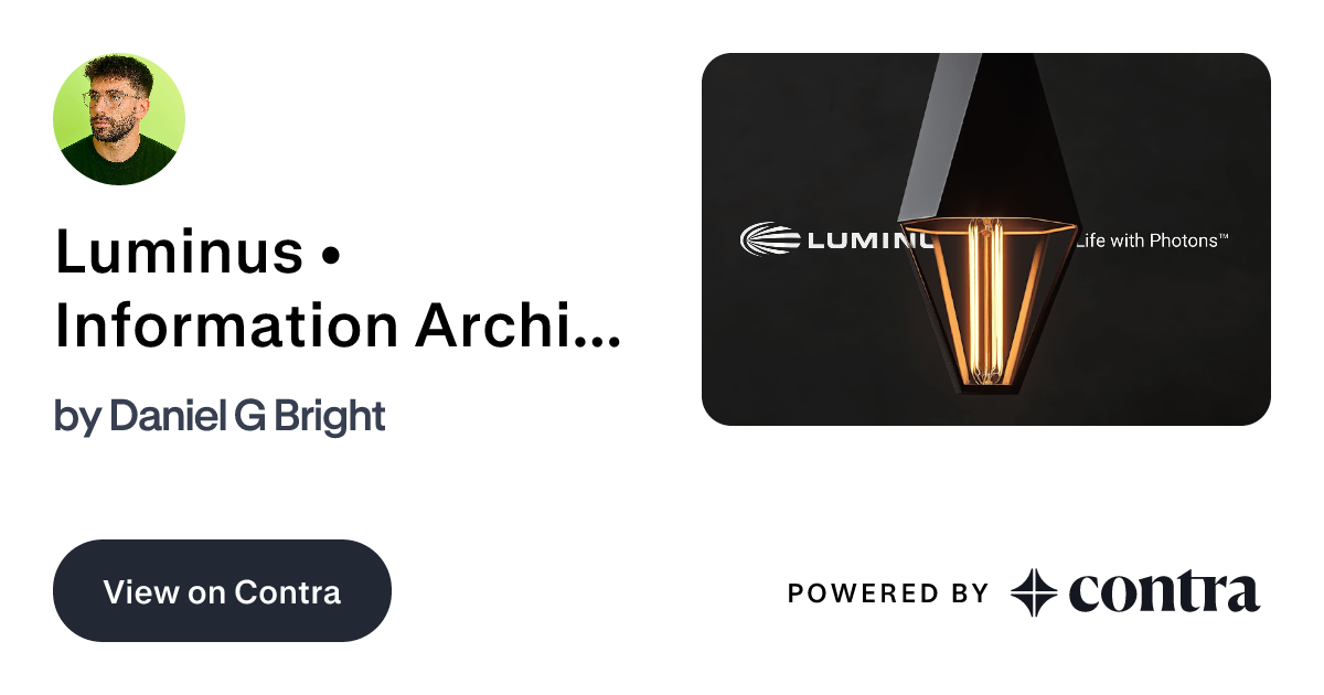 Luminus • Information Architecture & Wireframes by Daniel G Bright