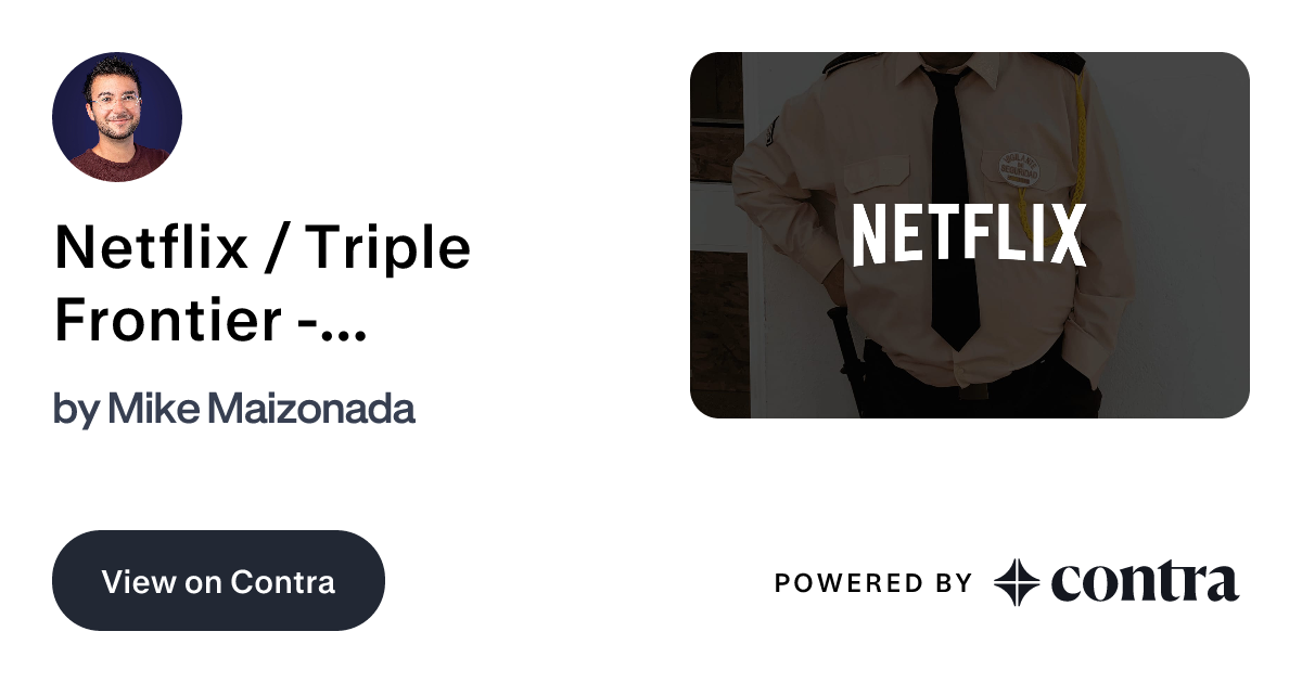 Netflix / Triple Frontier - Creative & influencer marketing by Mike Maizonada