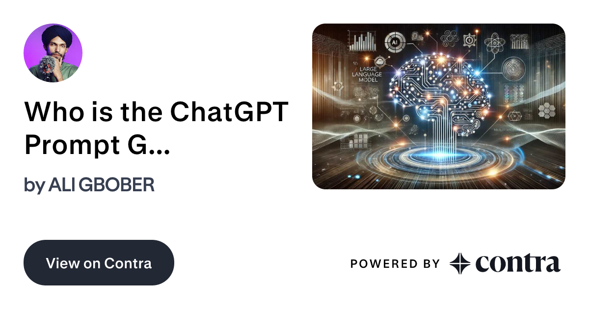 Who is the ChatGPT Prompt Generator for? by ALI GBOBER