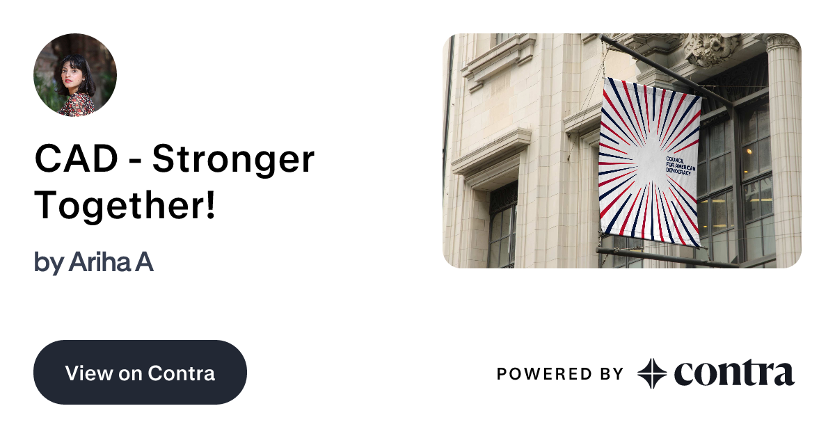 CAD - Stronger Together! by Ariha A