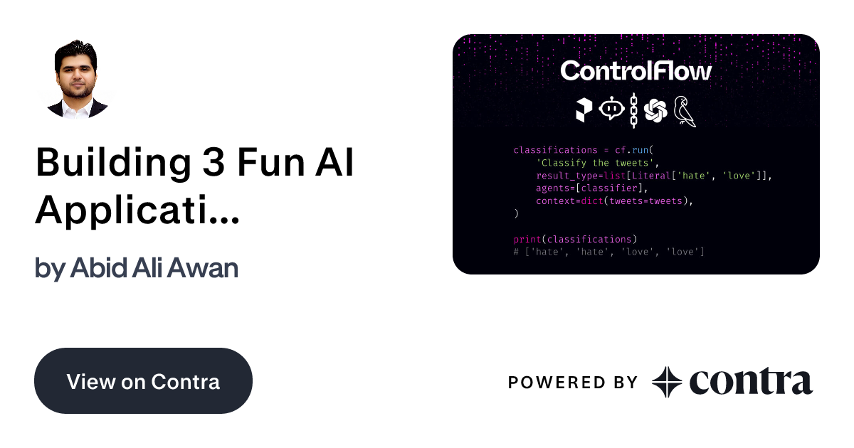 Building 3 Fun AI Applications with ControlFlow by Abid Ali Awan