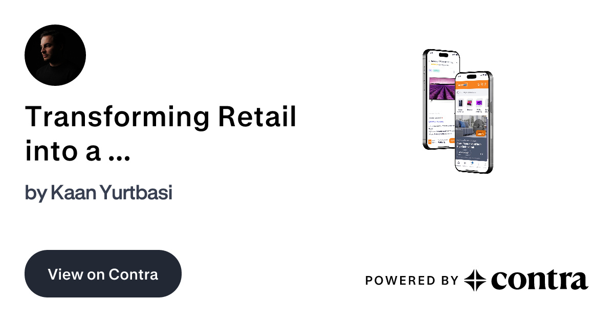Transforming Retail into a Scalable Digital Marketplace by Kaan Yurtbasi