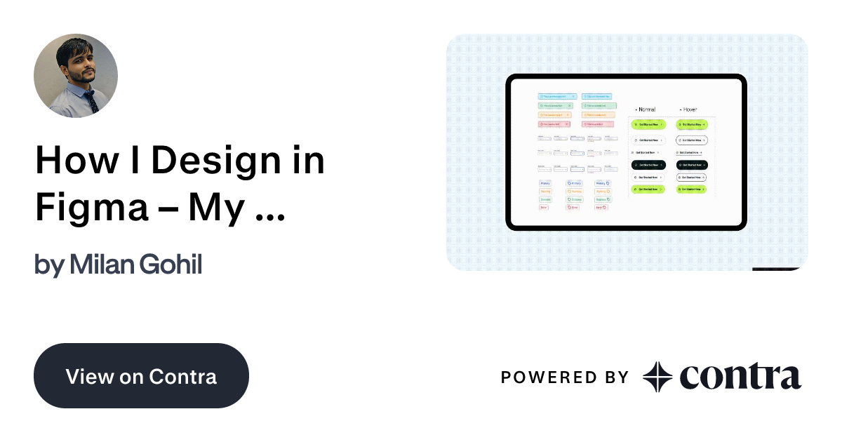 How I Design in Figma – My Process & Approach by Milan Gohil