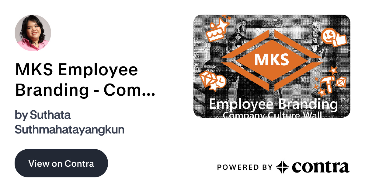 MKS Employee Branding - Company Culture Wall by Suthata Suthmahatayangkun