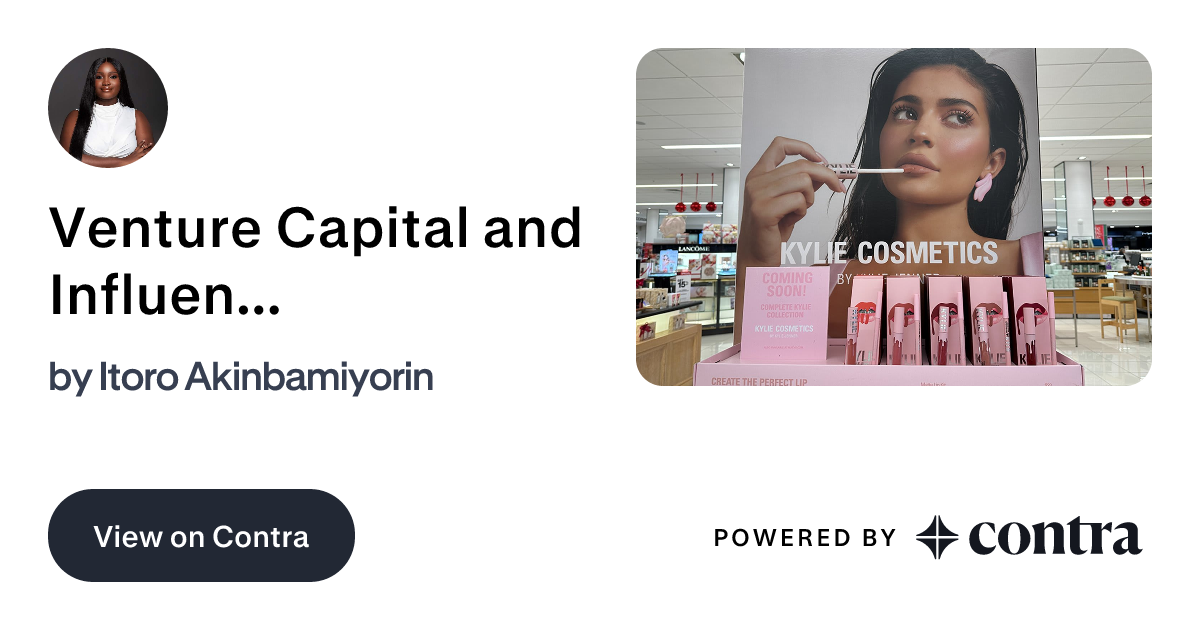 Venture Capital and Influencer Marketing by Itoro Akinbamiyorin
