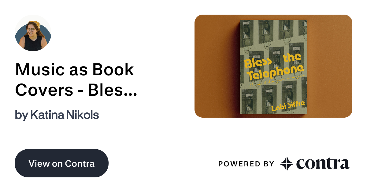 Music as Book Covers - Bless the Telephone by Katina Nikols