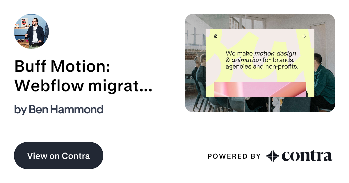 Buff Motion: Webflow migration with signature animation built in by Ben Hammond