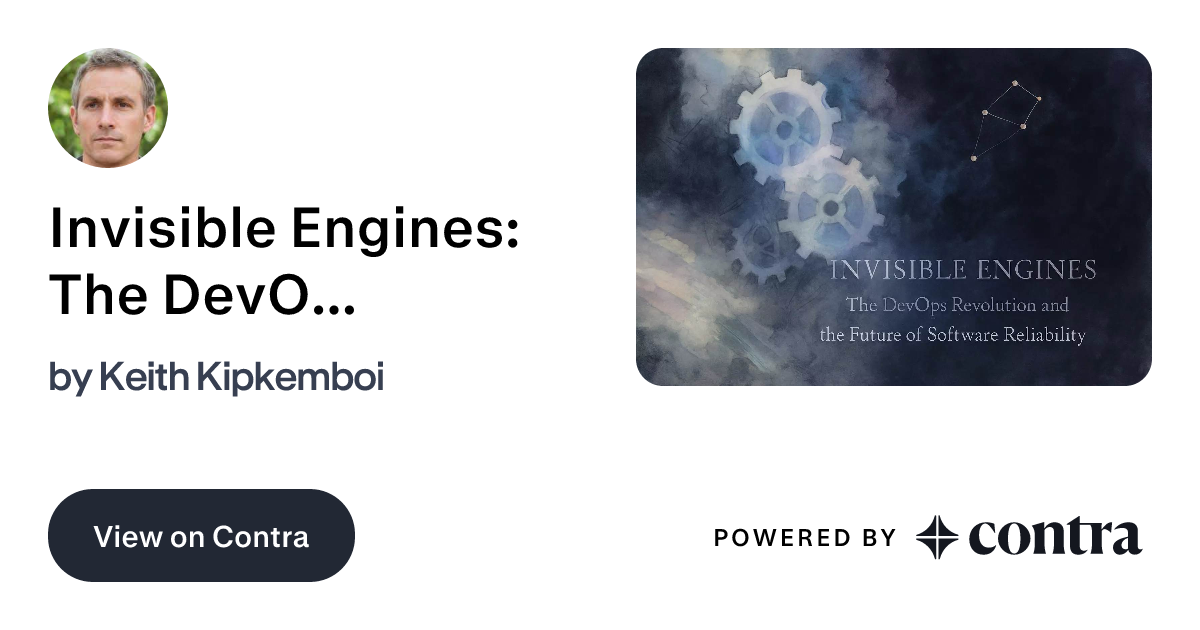 Invisible Engines: The DevOps Revolution and the Future of Software ...