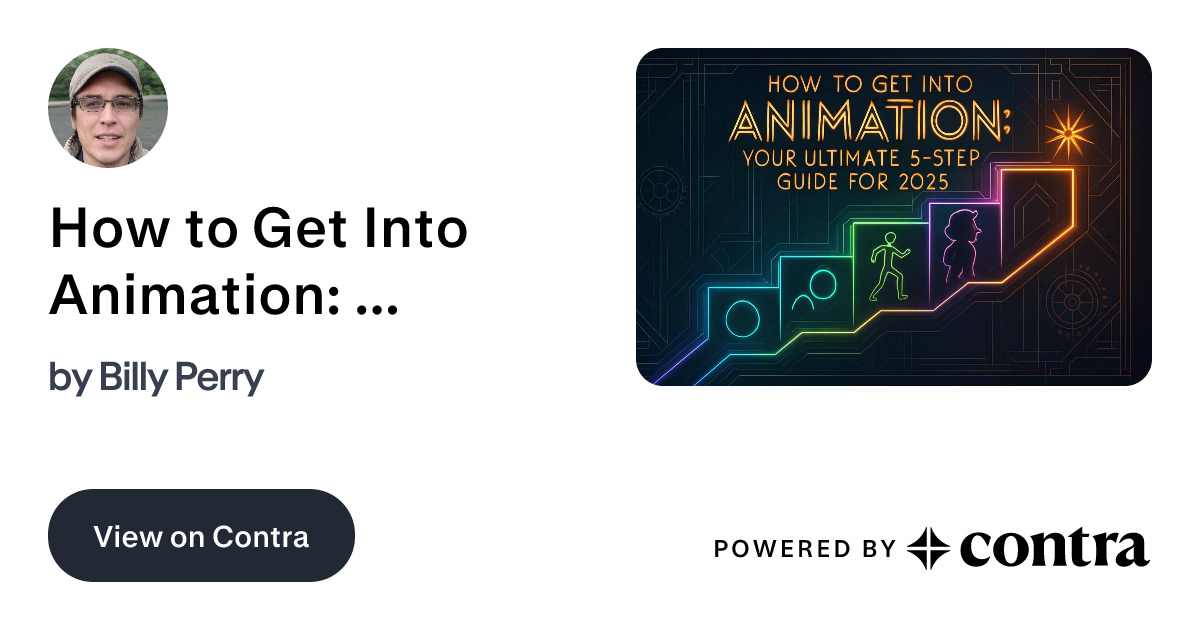 How to Get Into Animation: Your Ultimate 5-Step Guide for 2025 by Billy ...