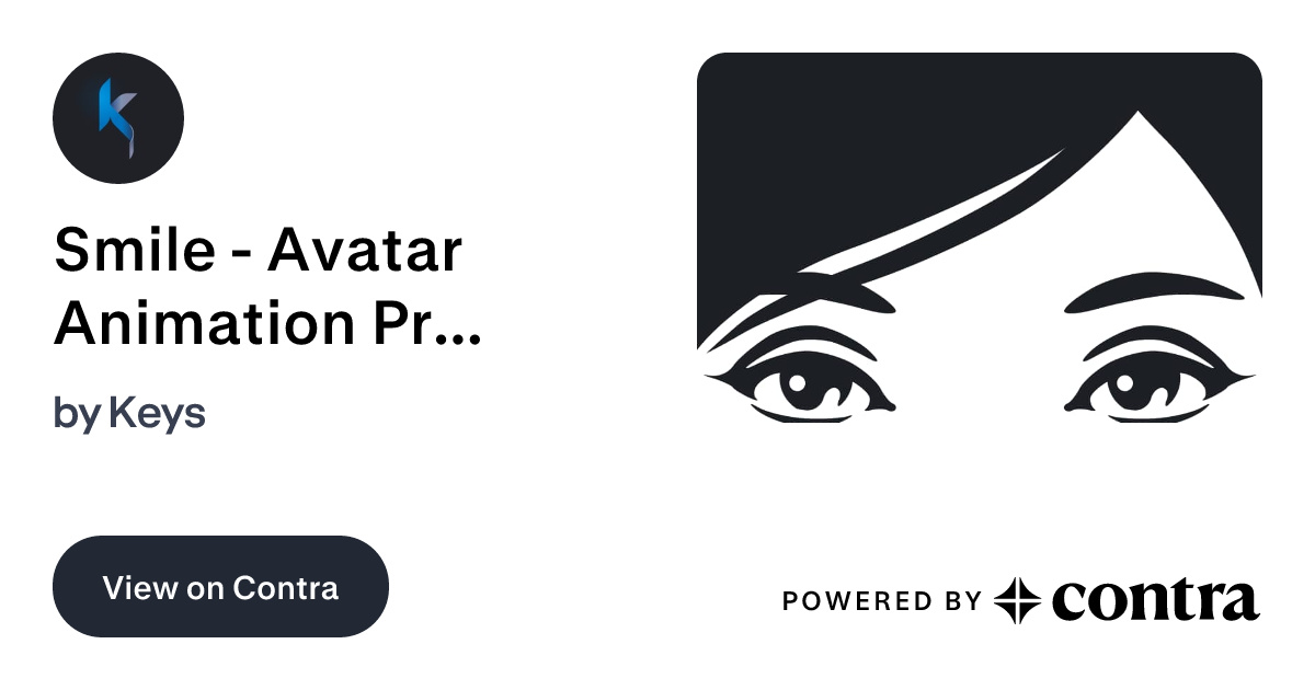 Smile - Avatar Animation Project by Keys