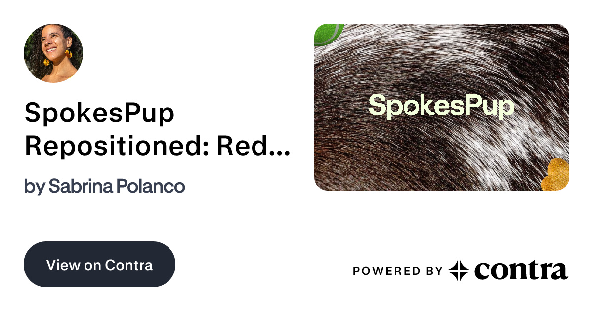 SpokesPup Repositioned: Redefining Pet Culture by Sabrina Polanco