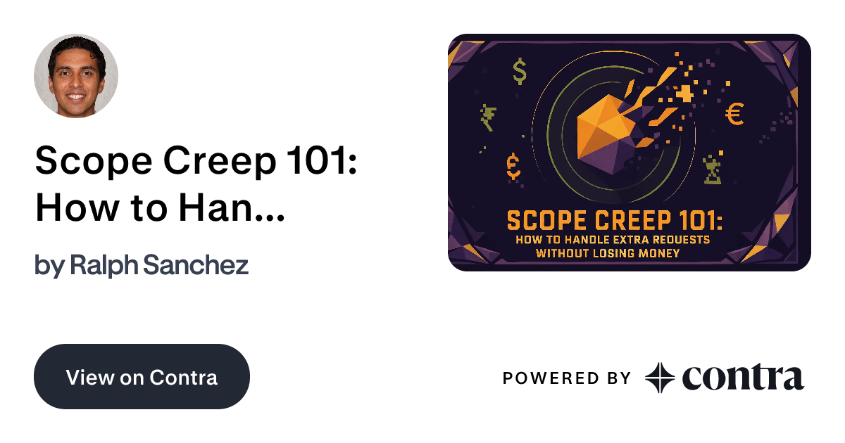 Scope Creep 101: How to Handle Extra Requests Without Losing Money by ...