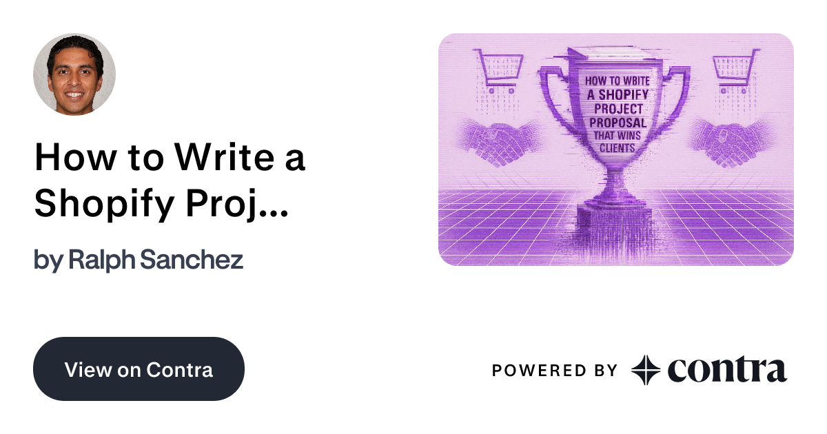 How to Write a Shopify Project Proposal That Wins Clients by Ralph Sanchez