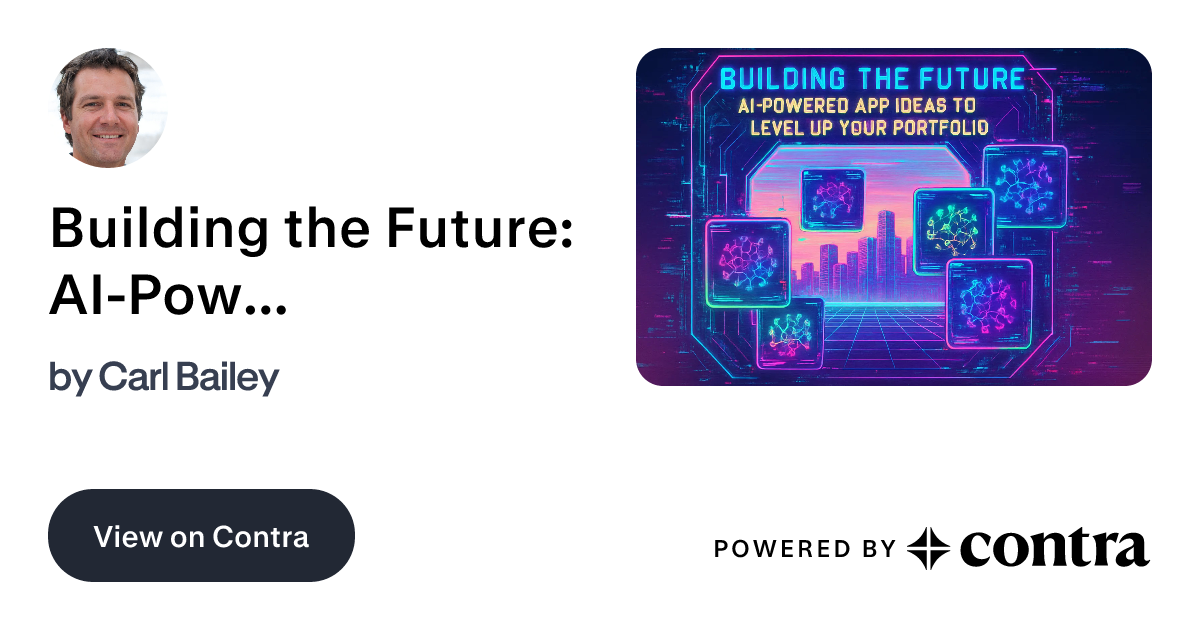 Building the Future: AI-Powered App Ideas to Level Up Your Portfolio by ...