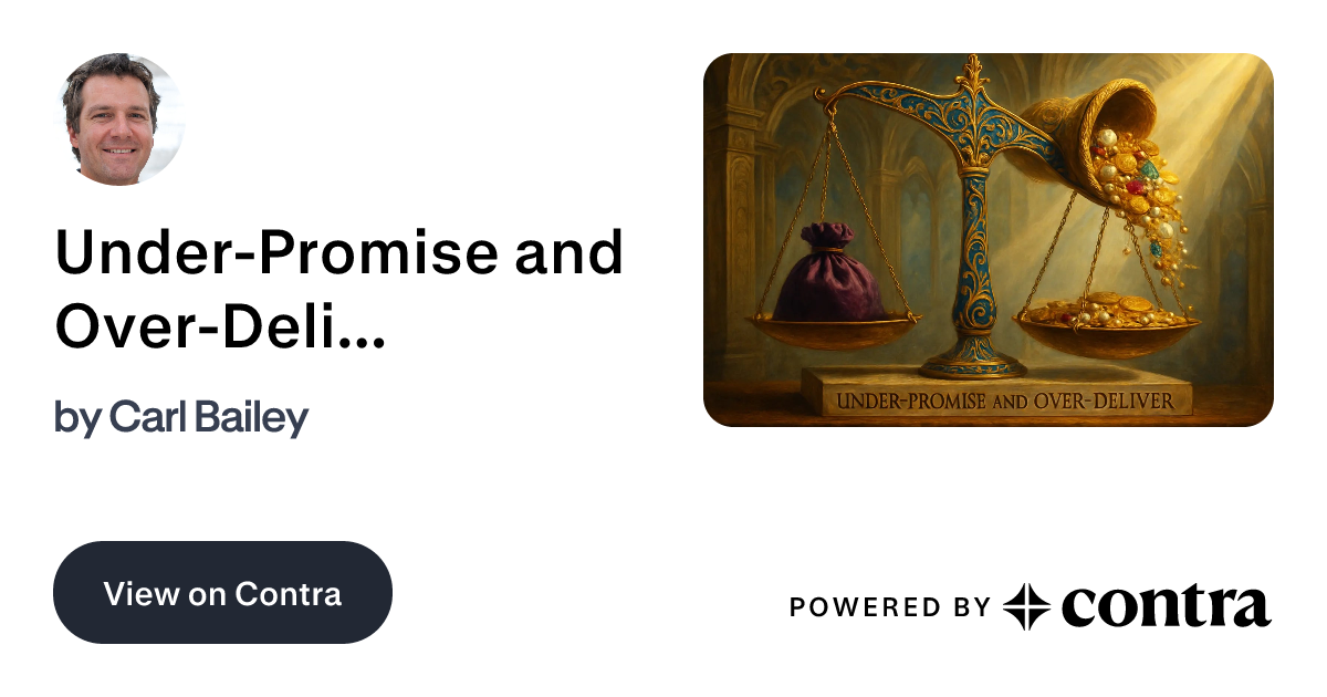 Under-Promise and Over-Deliver: A Guide to Mastering Client ...