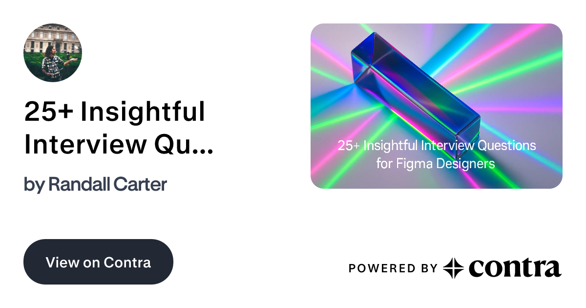 25+ Insightful Interview Questions for Figma Designers by Randall Carter