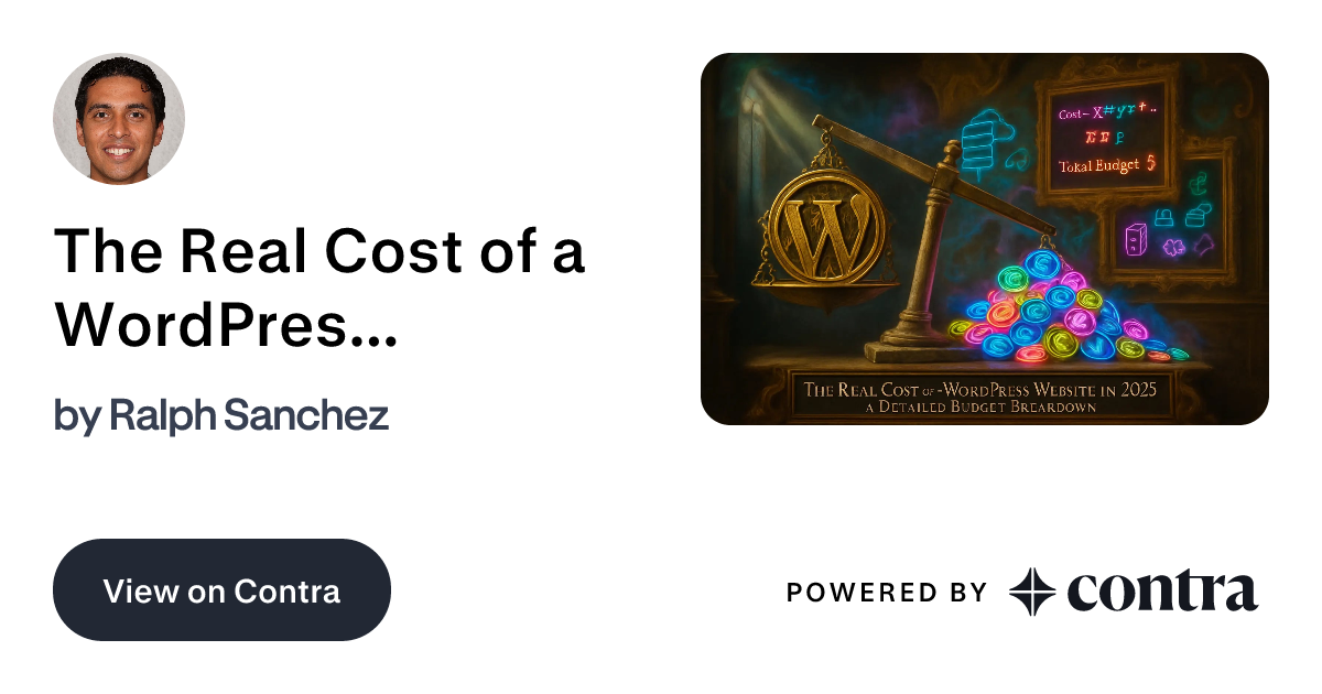 The Real Cost of a WordPress Website in 2025: A Detailed Budget Breakdown by Ralph Sanchez