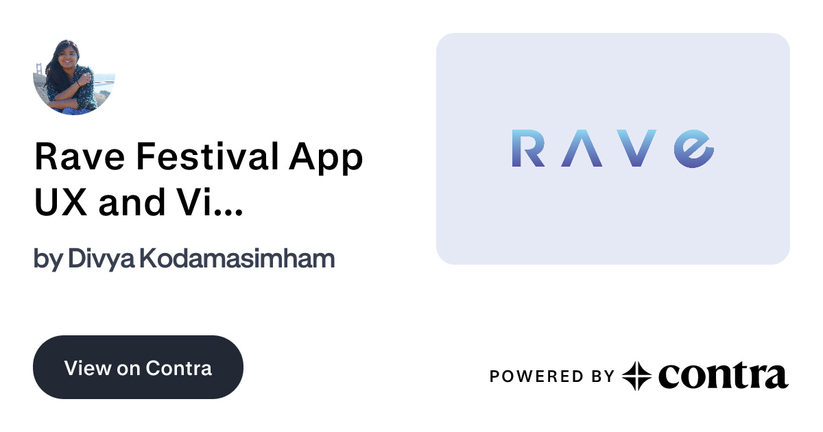 Rave Festival App UX and Visual Design by Divya Kodamasimham