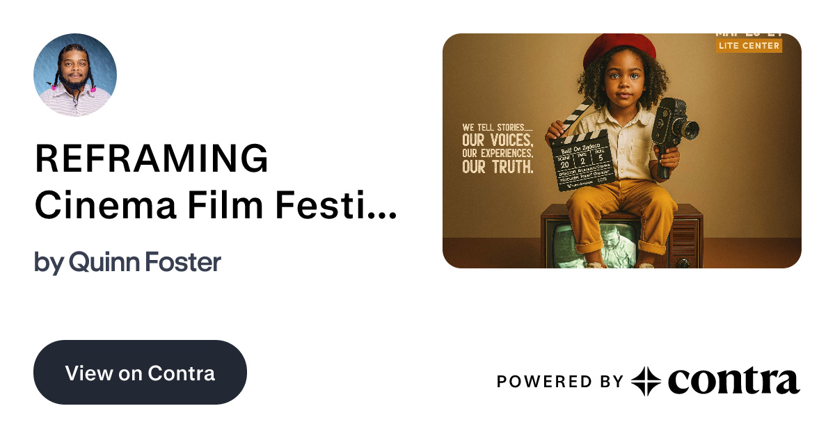 REFRAMING Cinema Film Festival Debuted in Lafayette by Quinn Foster