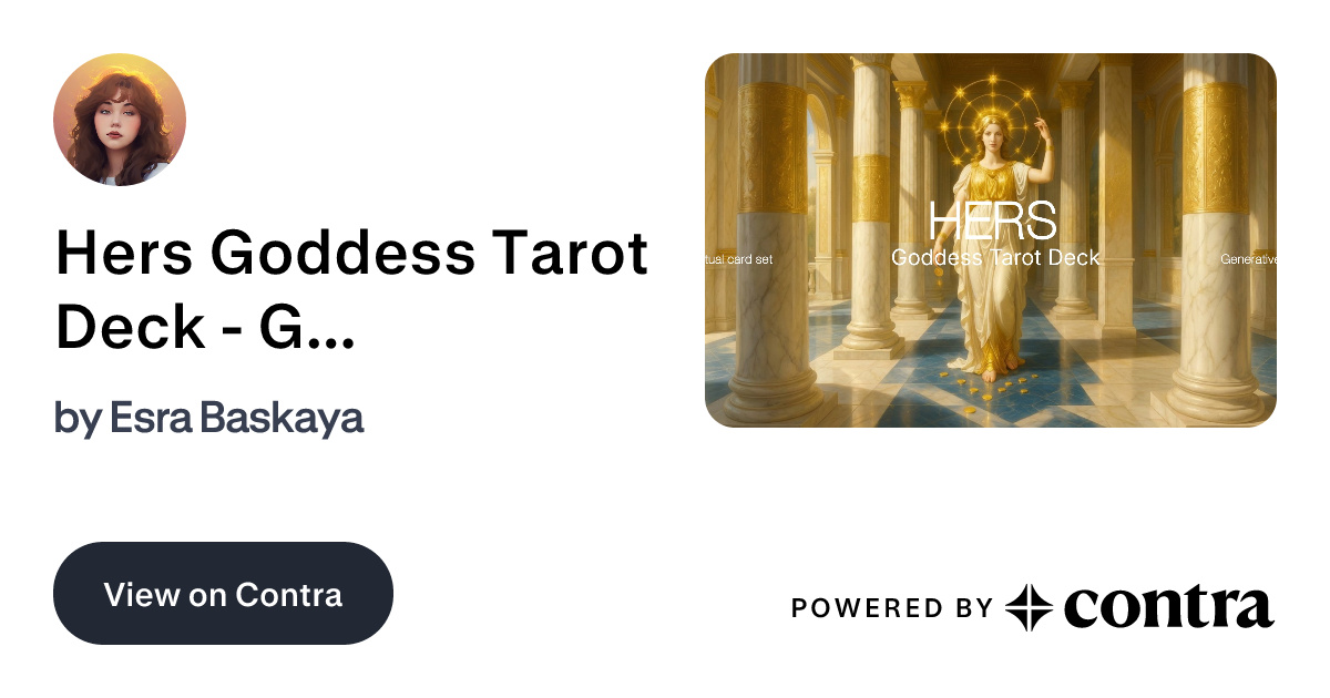 Hers Goddess Tarot Deck - Generative AI Project by Esra Baskaya