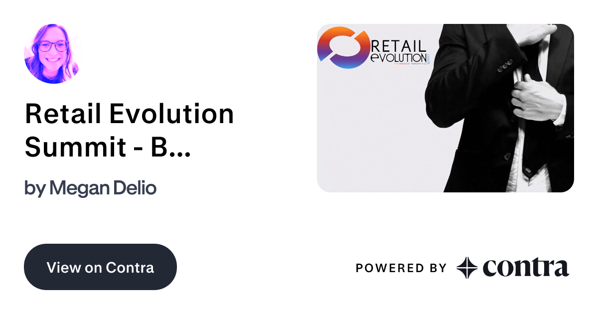 Retail Evolution Summit - Branding, Web Design, Event Planning by Megan Delio