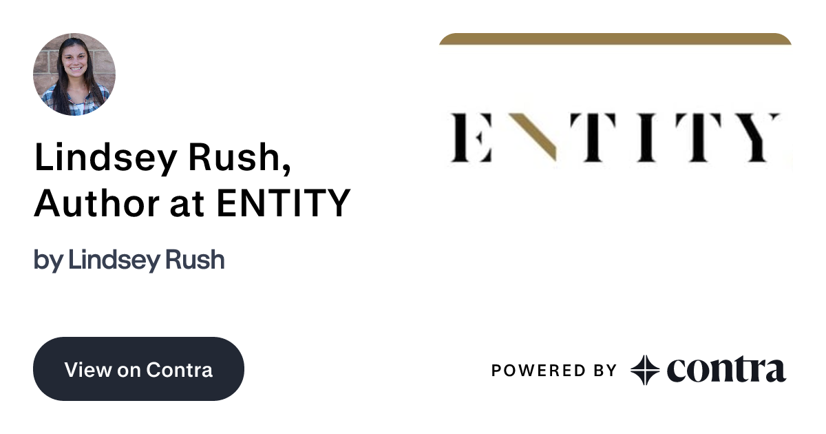 Lindsey Rush, Author at ENTITY by Lindsey Rush