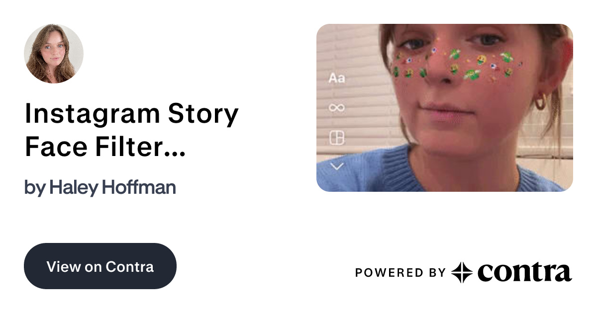 Instagram Story Face Filters 🤑 by Haley Hoffman