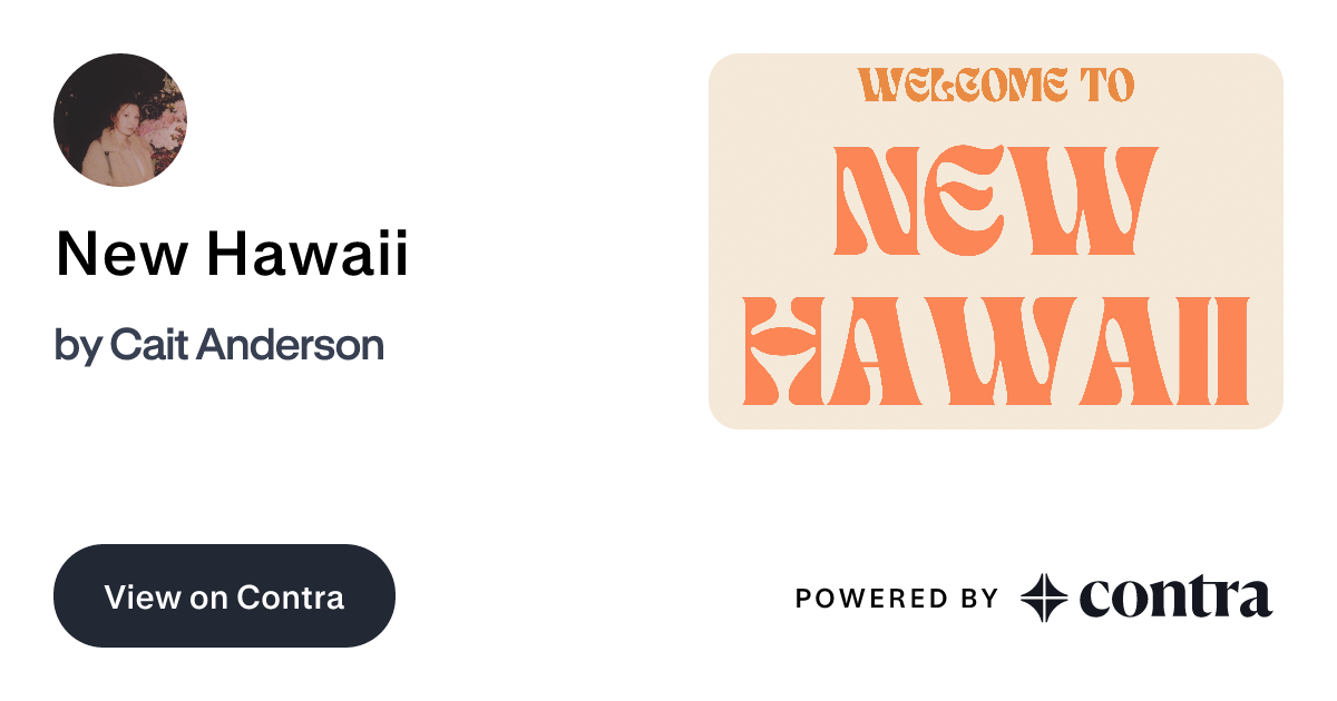 New Hawaii by Cait Anderson