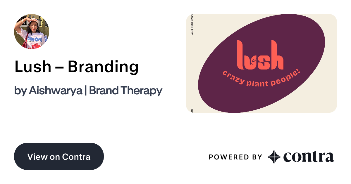 Lush – Branding by Aishwarya | Brand Therapy