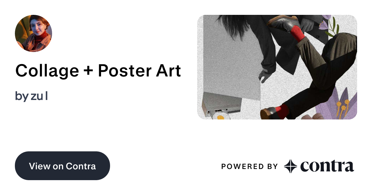 Collage + Poster Art by Zuleykha Ibad