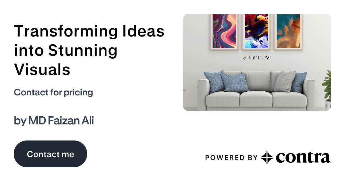 Transforming Ideas into Stunning Visuals by MD Faizan Ali