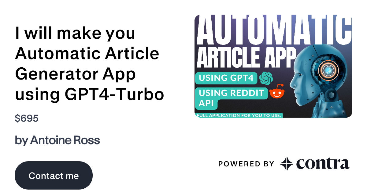 I will make you Automatic Article Generator App using GPT4-Turbo by Antoine Ross