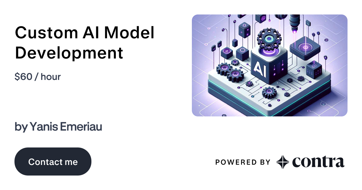 Custom AI Model Development by Yanis Emeriau