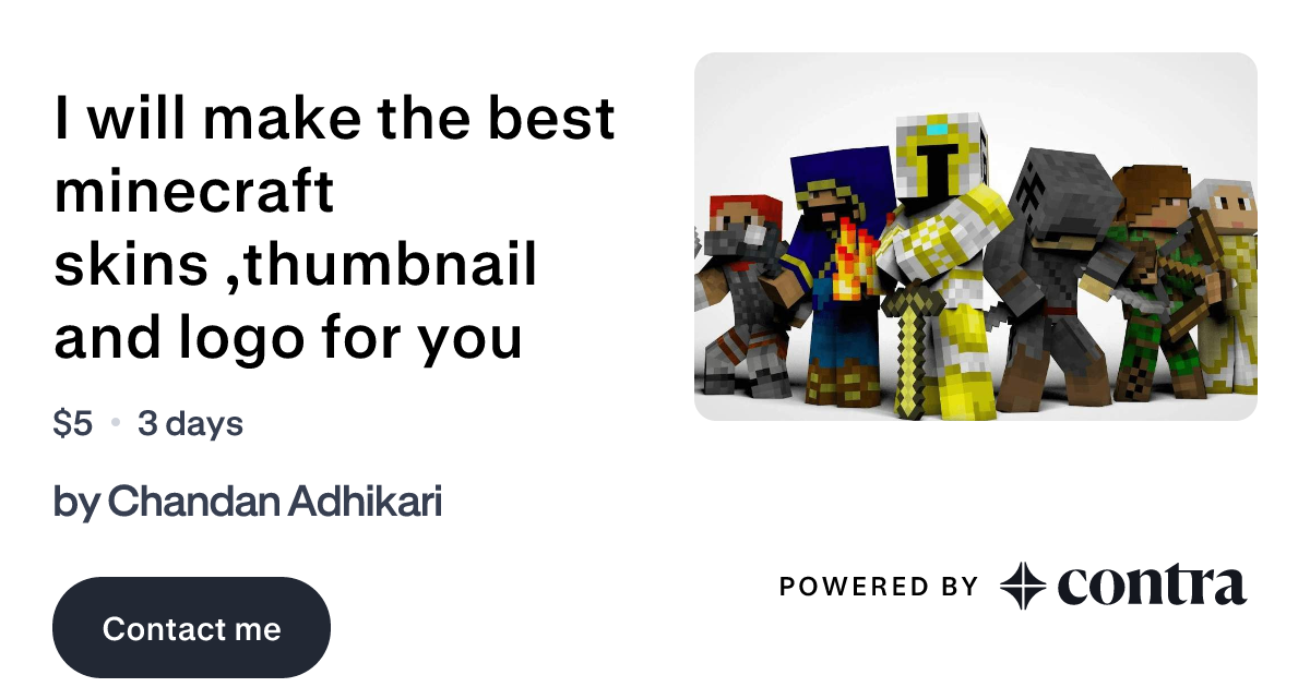 I will make the best minecraft skins ,thumbnail and logo for you by ...