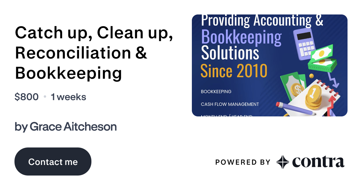 Catch up, Clean up, Reconciliation & Bookkeeping by Grace Aitcheson