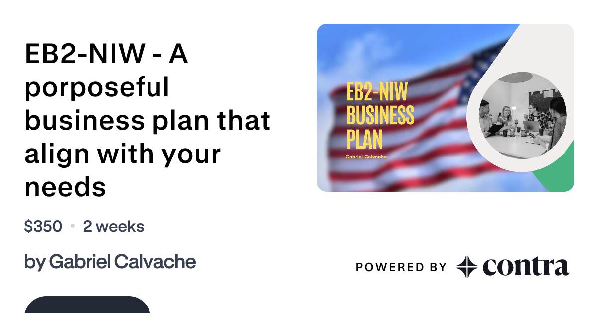 EB2-NIW - A porposeful business plan that align with your needs by ...