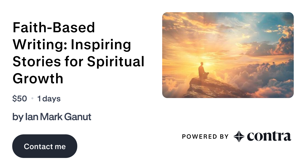 Faith-Based Writing: Inspiring Stories for Spiritual Growth by Ian Mark ...