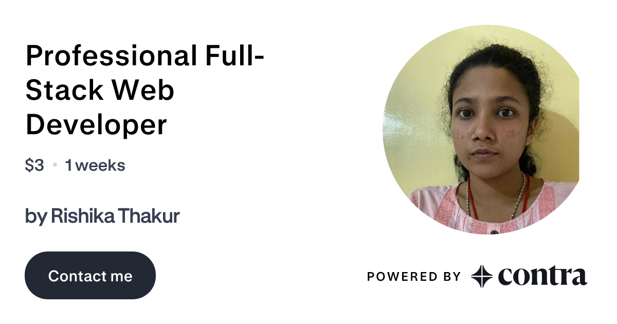 Professional Full-Stack Web Developer by Rishika Thakur