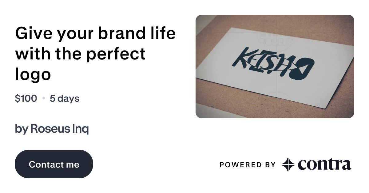 Give your brand life with the perfect logo by Faiaz Roseus