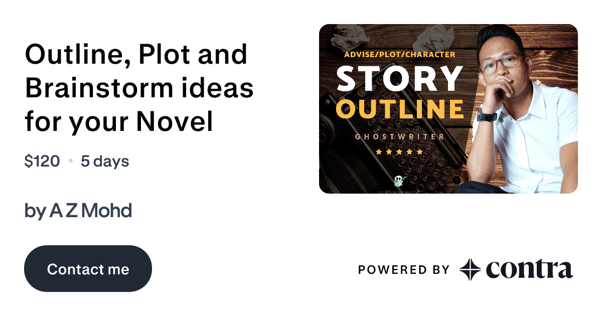 Outline, Plot and Brainstorm ideas for your Novel by A Z Mohd