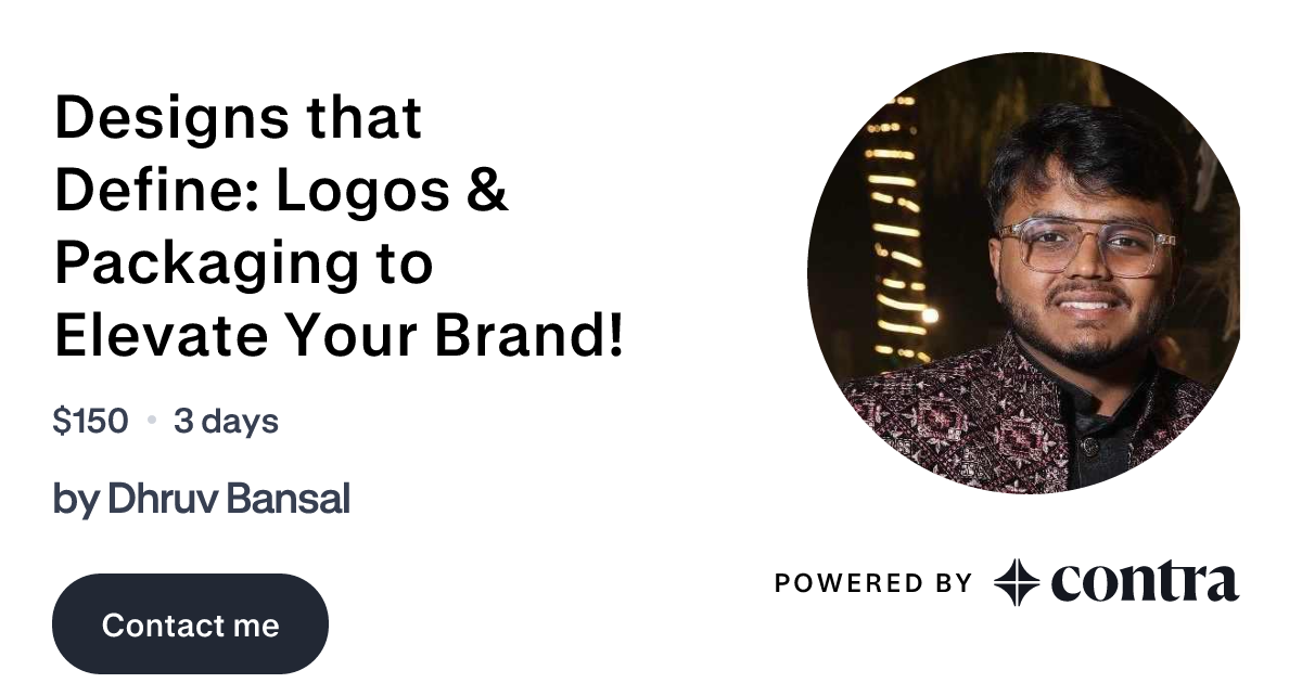 Designs that Define: Logos & Packaging to Elevate Your Brand! by Dhruv Bansal
