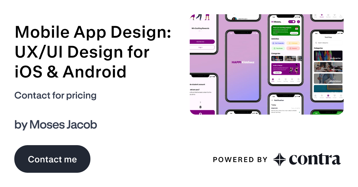 Mobile App Design: UX/UI Design for iOS & Android by Moses Jacob