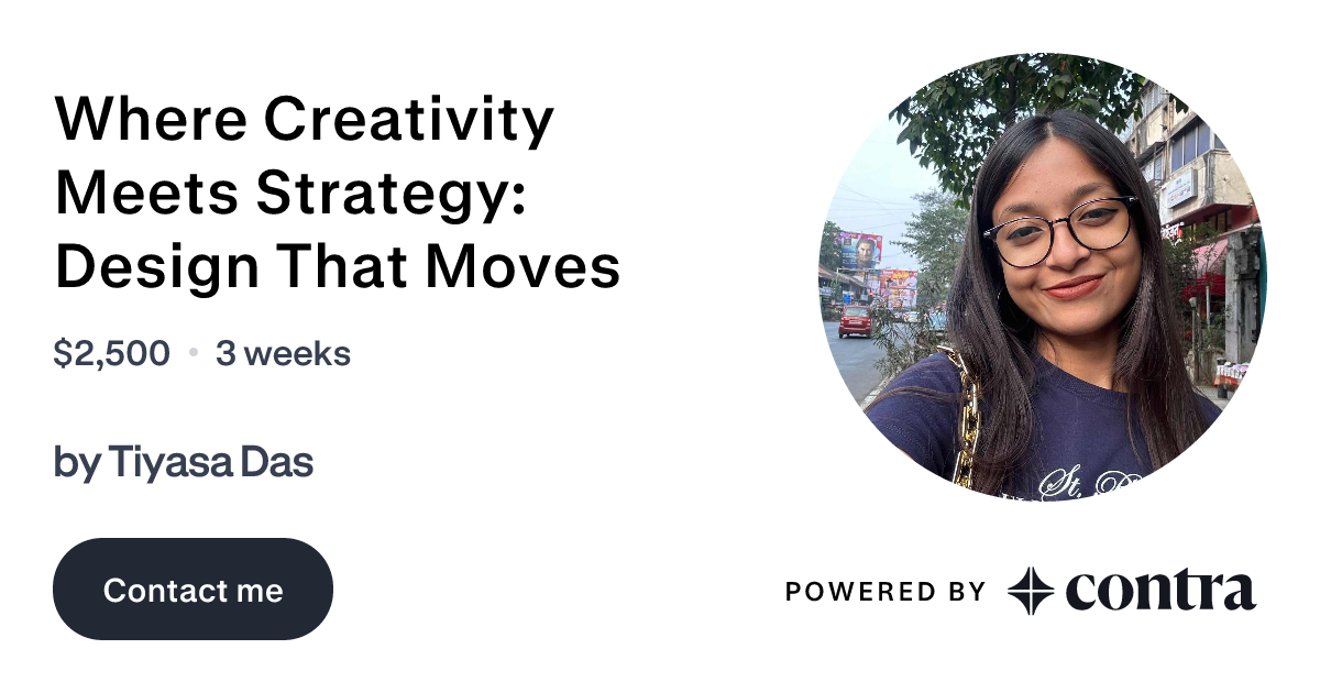 Where Creativity Meets Strategy: Design That Moves by Tiyasa Das