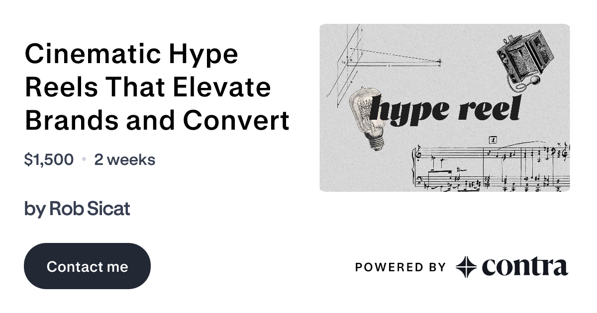 Cinematic Hype Reels That Elevate Brands and Convert by Rob Sicat