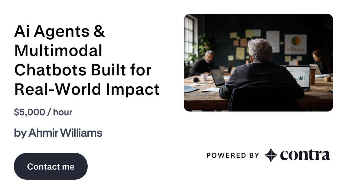 Ai Agents & Multimodal Chatbots Built for Real-World Impact by Ahmir ...